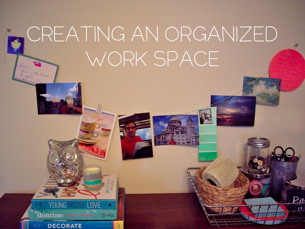 An Organized Work Space