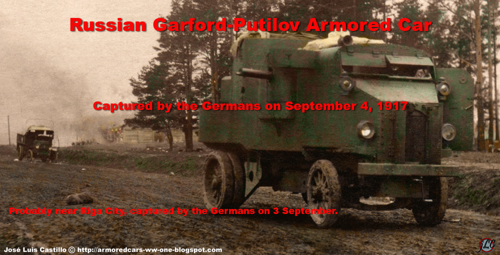 Armored Cars in the WWI: Russian Garford-Putilov Armored Car. Captured ...
