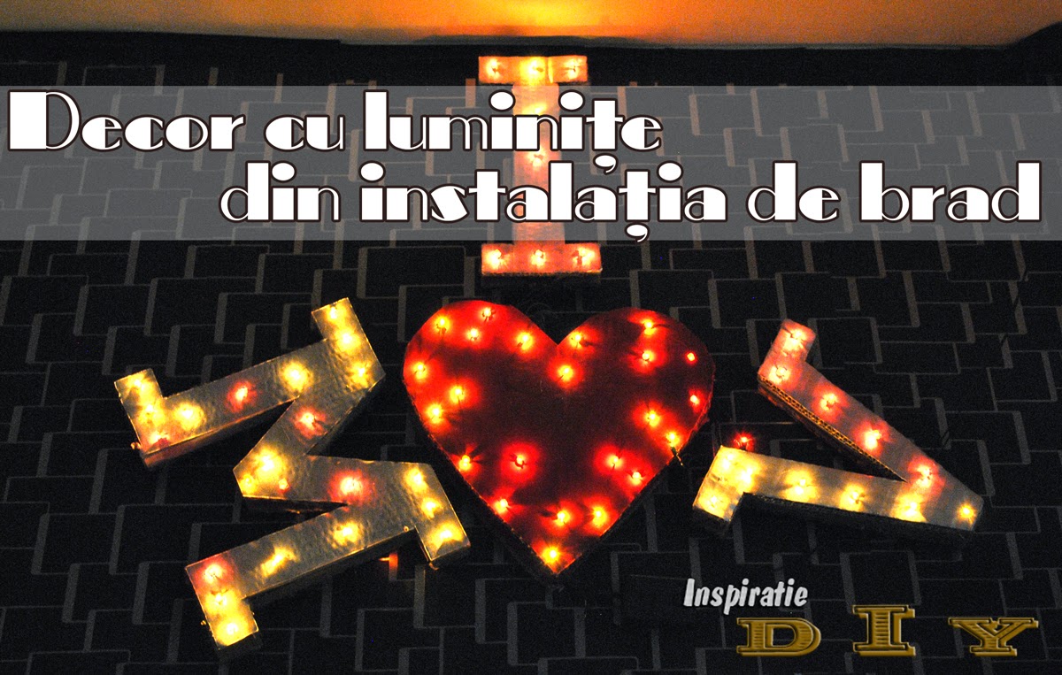 Inspiratie DIY: DIY - Decor cu luminite din instalatia de brad