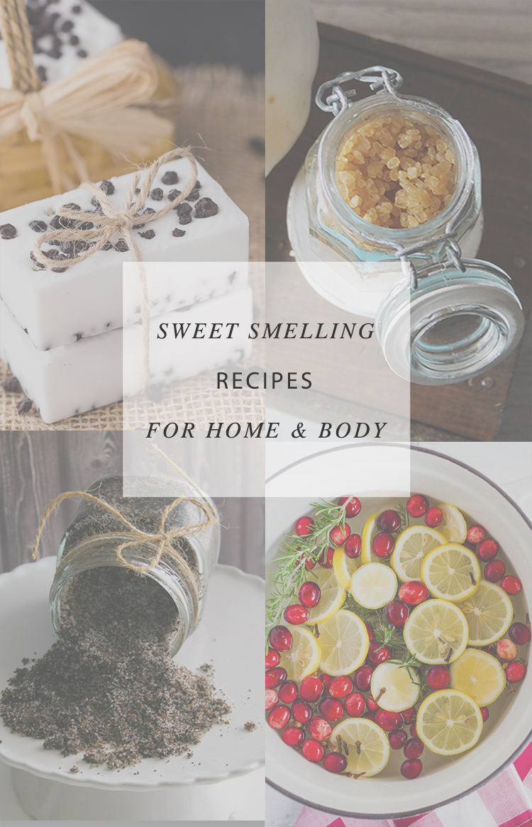 Architecture of a Mom: Sweet Smelling Recipes for Home & Body and A ...