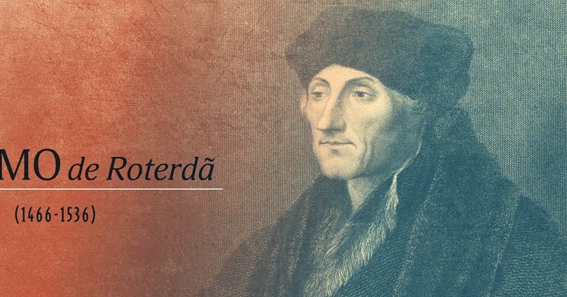 FLAYLOSOFIA: ERASMO DE ROTTERDAM (1466-1536)