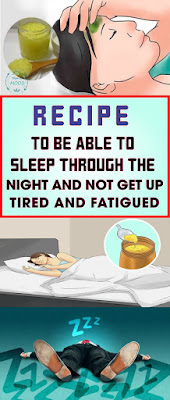 Recipe to be able to sleep through the night and not get up tired and ...