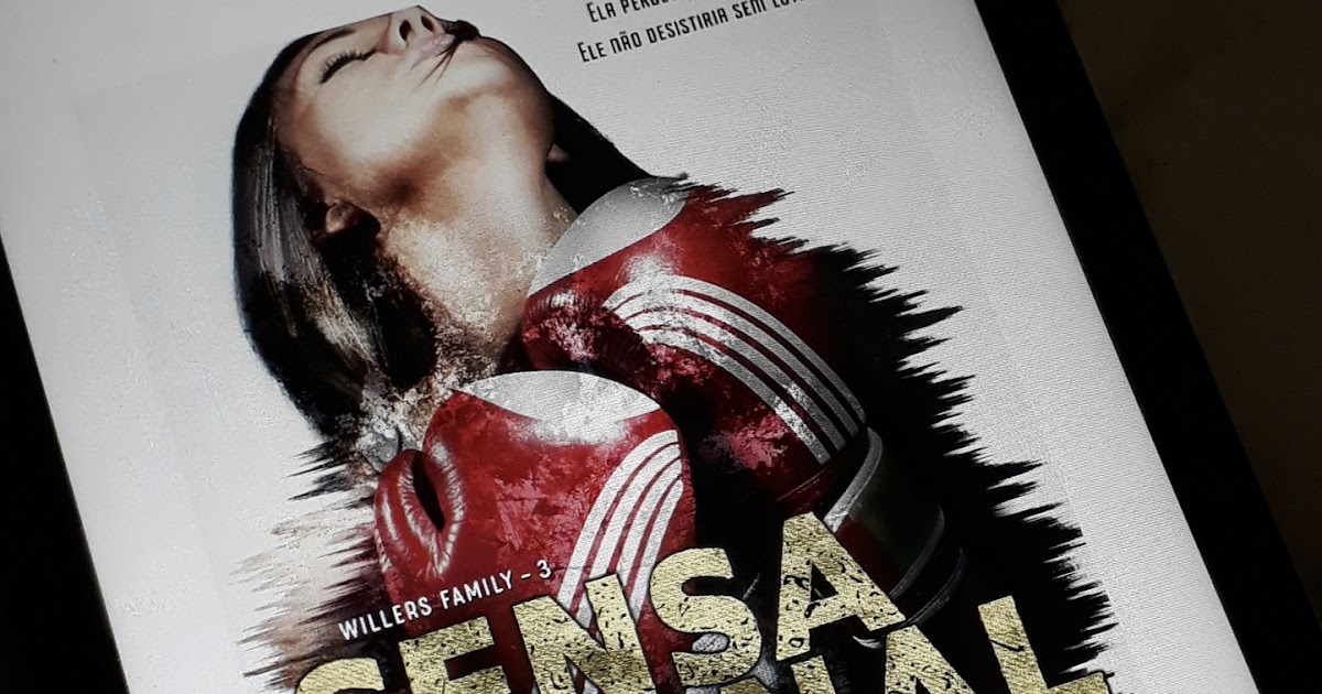 Amores e Livros: Sensacional: Willers Family #3 - Andy Collins