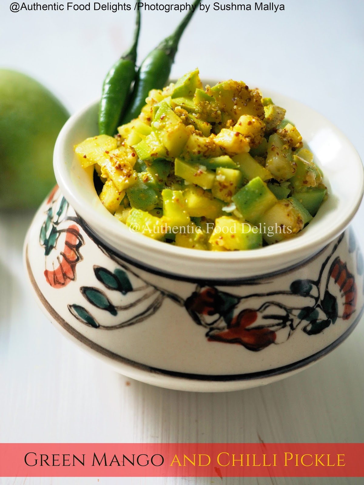 Authentic Food Delights: Green Mango and Chilli Pickle