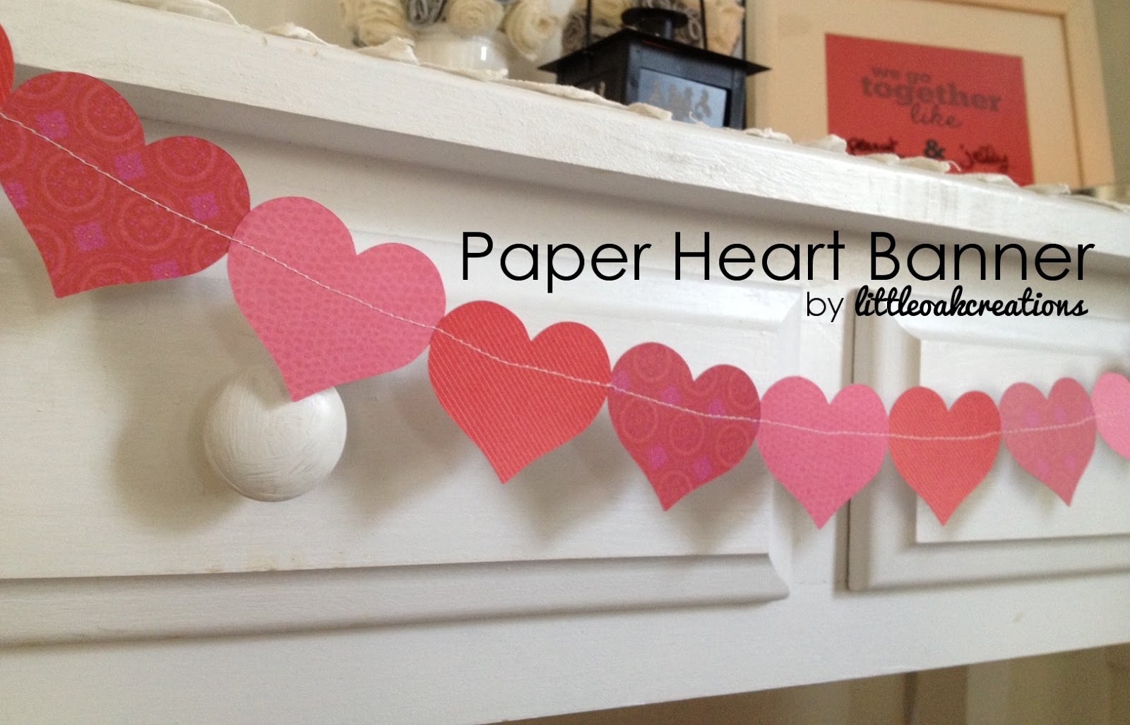 Little Oak Creations: Paper Heart Banner