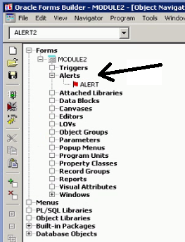 One step ahead: How to create an ALERT window in Oracle FORMS.