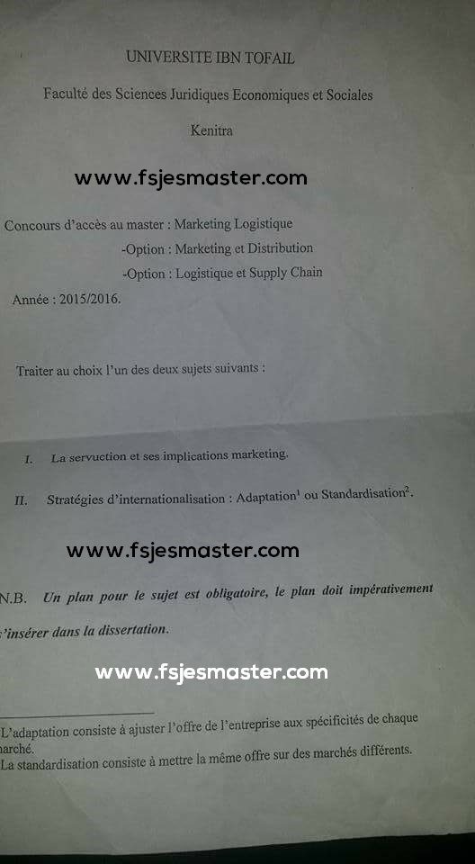 Exemple Concours Master Marketing Logistique 2015-2016 - Fsjes kénitra ... Exemple Concours Master Marketing Logistique 2015-2016 - Fsjes kénitra ...