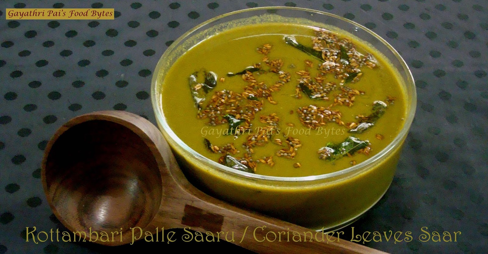 Gayathri Pai's Food Bytes: Kottambari Palle Saaru / Coriander Leaves Saar.