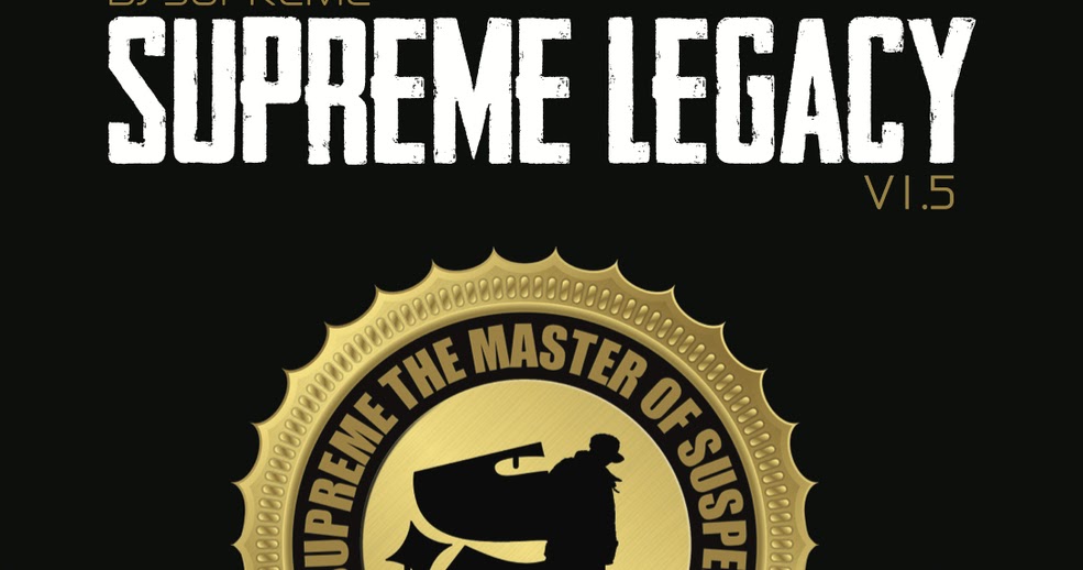 Ageing B-Boys Unite!: DJ Supreme 'Supreme Legacy V1.5'