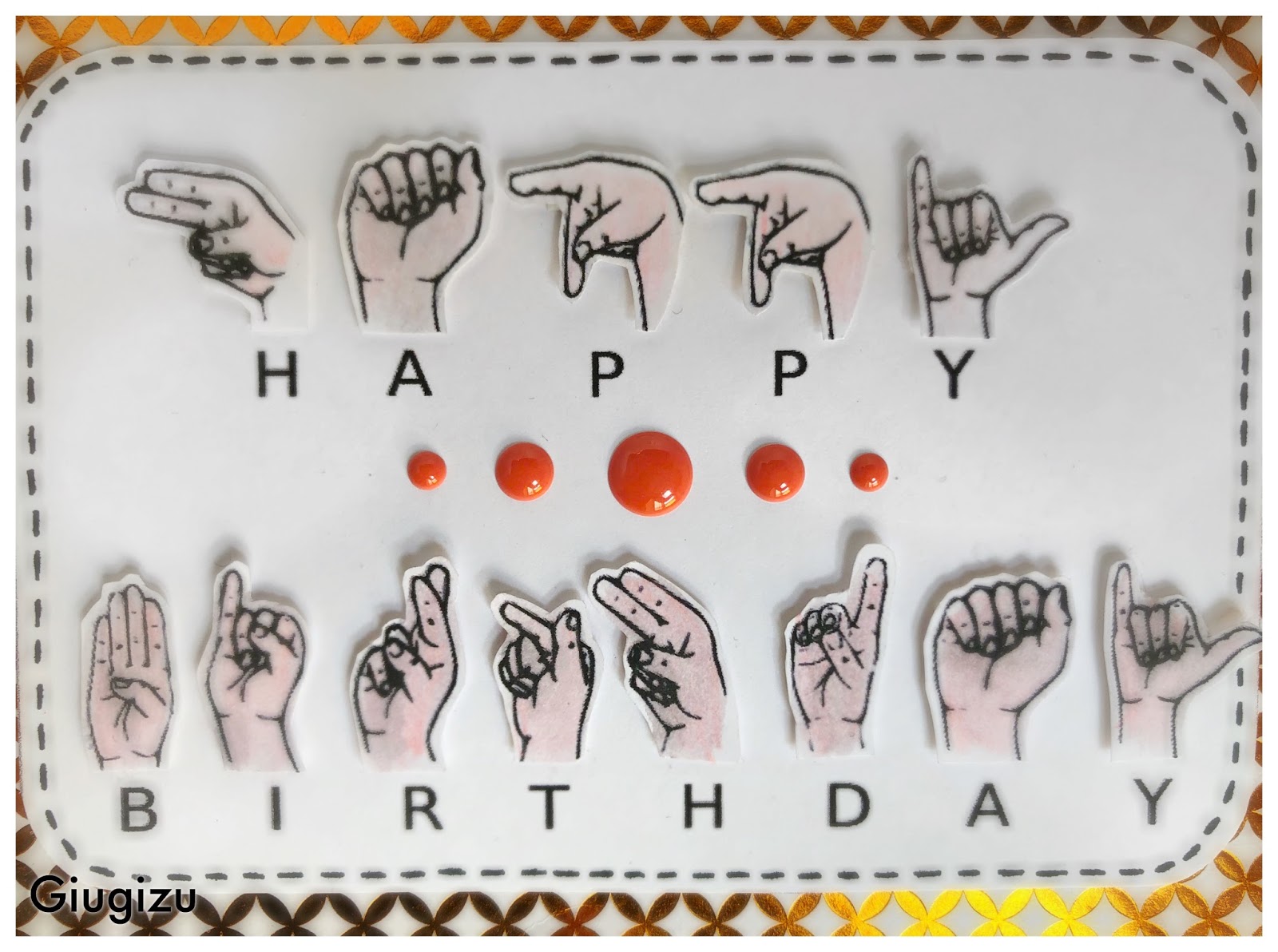 Handmade sign language birthday card(+template) - biglietto di ...