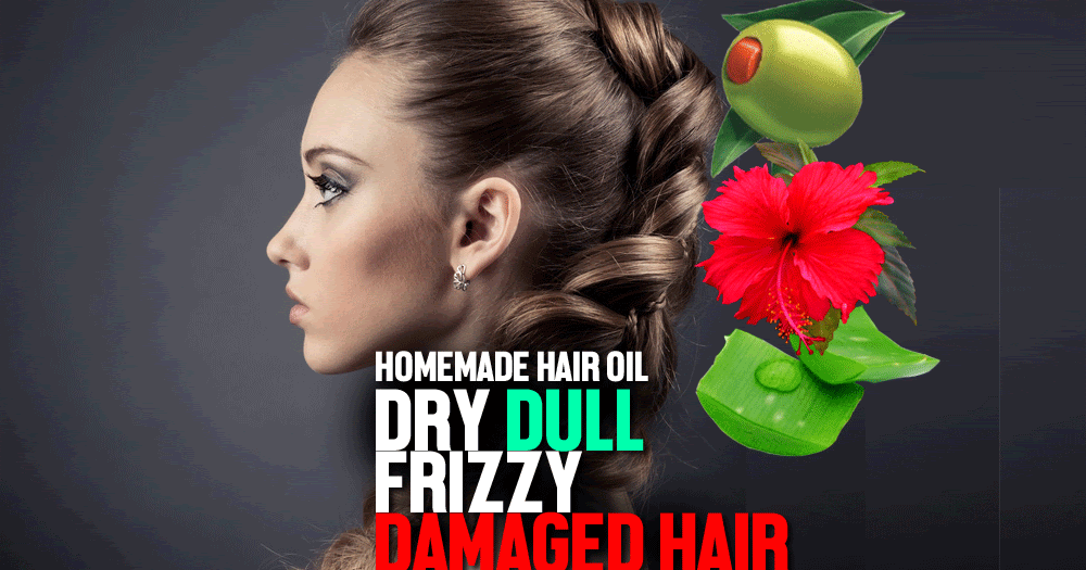 Homemade hair oil for Dry, Dull, Frizzy, Damaged hair - Natural Home ...