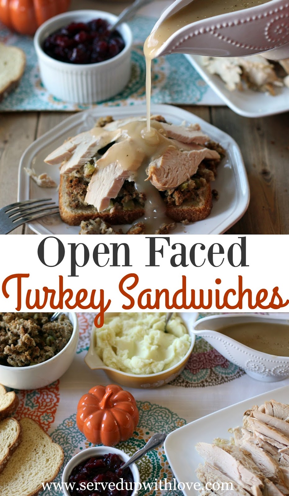 Open Faced Turkey Sandwiches | Served Up With Love