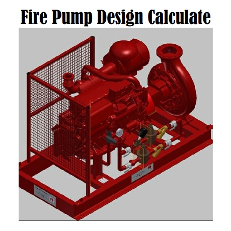 Engineer: Fire Pump Design Calculate (การคำนวณและการออกแบบหาขนาด ไฟร์ปั้ม)