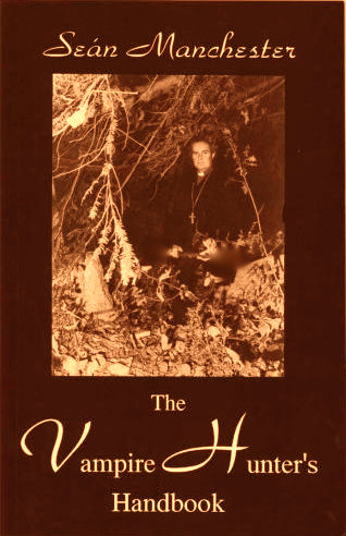 The Vampirologist: The Vampire Hunter's Handbook