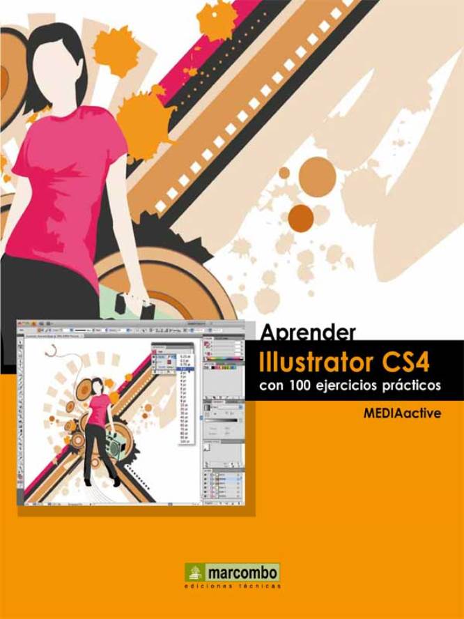 Aprender Illustrator CS4 con 100 ejercicios prácticos | Free Libros