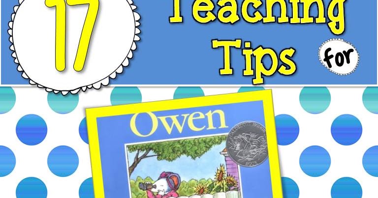 Owen by Kevin Henkes - Teaching Ideas | The Picture Book Teacher's Edition