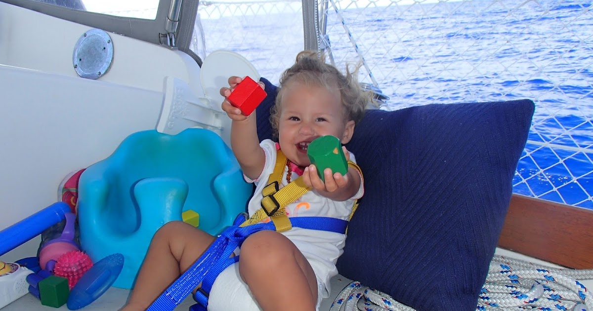 Windtraveler: Baby On Board: Keeping a Baby At Bay While Passagemaking