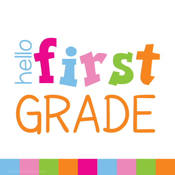 Miss Christie's First Grade Class: Welcome to First Grade!