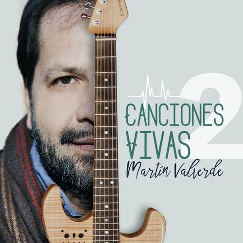 MUSICA CATOLICA: Martin Valverde - Canciones Vivas 2 (2017)