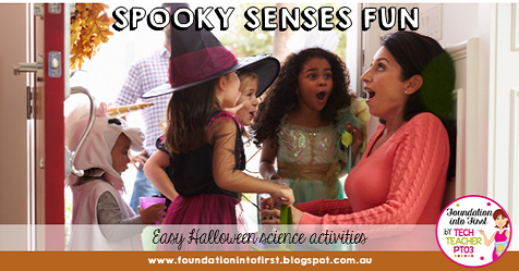 Spooky senses Science fun in the classroom | Foundation into First