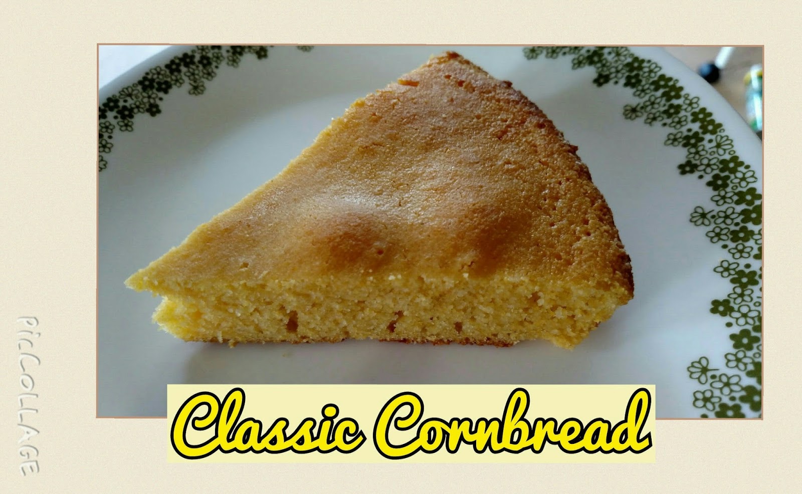 Hot Southern Mess: Classic Cornbread