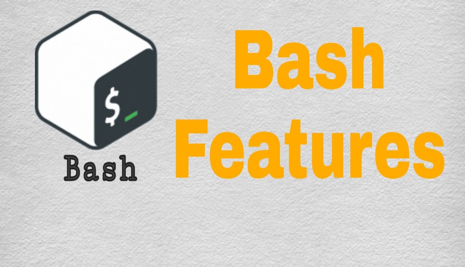 Features Of Bash Script Tutorialsmate Your Tutor Friend