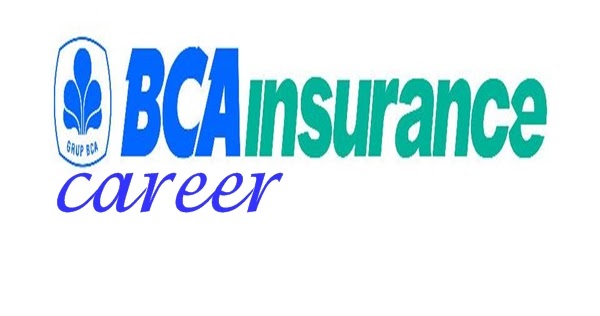 Lowongan Kerja BCA Insurance Terbaru
