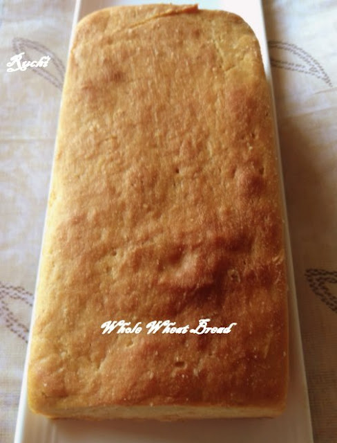 Ruchi: Whole Wheat Bread