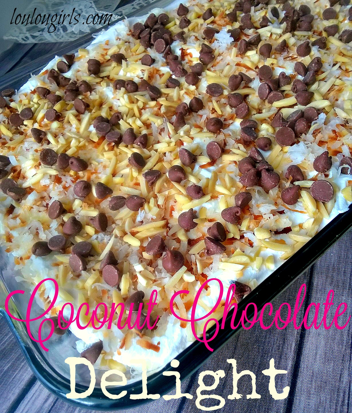 Coconut Chocolate Delight Cake - Lou Lou Girls