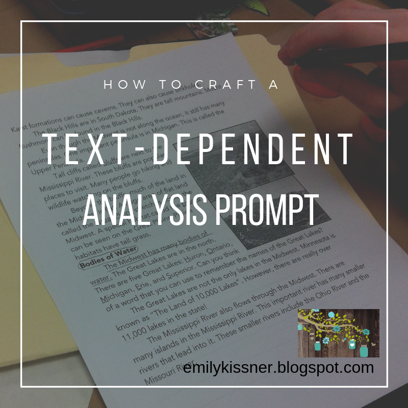 Emily's Enrichment Corner: How to craft a text-dependent analysis prompt