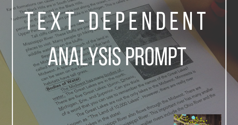 Emily's Enrichment Corner: How to craft a text-dependent analysis prompt