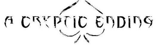 A Cryptic Ending's Dustyn Dauterman Discusses Past, Present, and Future ...