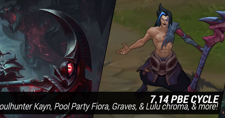 Surrender at 20: 6/27 PBE Update: New Champion KAYN, Chroma for Pool ...