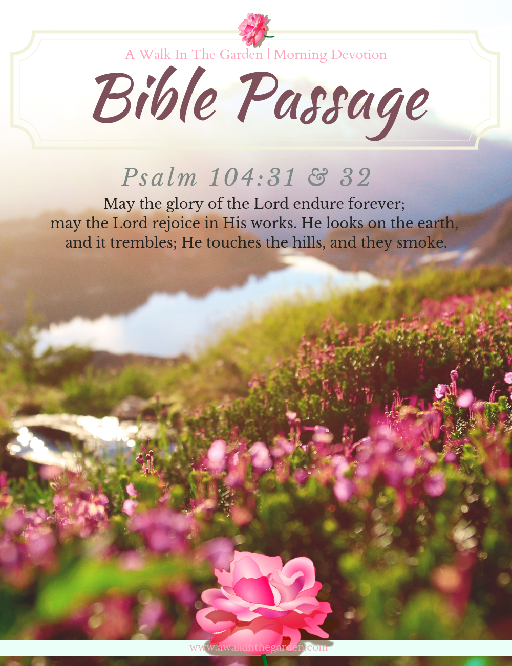 A Walk In The Garden: Morning Devotion: Bless The Sovereign Lord of ...
