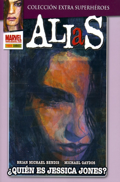 Historias Imaginarias: Reseña: Alias (Jessica Jones) Vol. 1 y Vol. 2