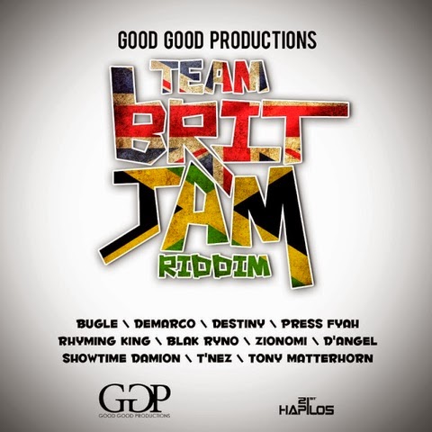 TEAM BRIT JAM RIDDIM [FULL PROMO] – GOOD GOOD PRODUCTIONS – 2014 ...