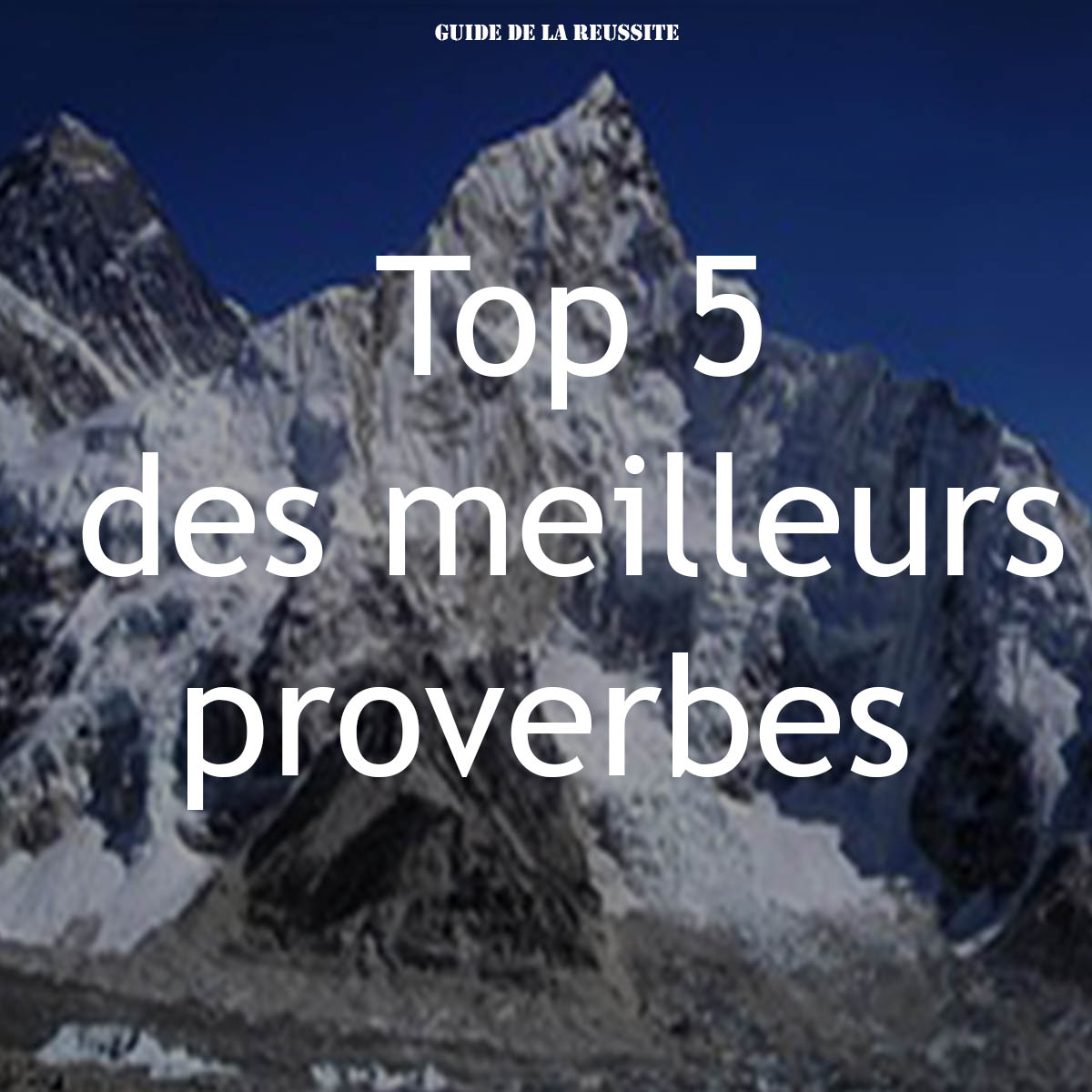 Guide de la réussite: Top 5 des meilleurs proverbes!