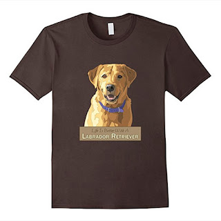 Crista Forest's Animals & Art: Shirts For Dog Lovers - Labrador Retrievers