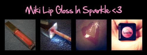Little Miss: Miki Lip Gloss in Sparkle!