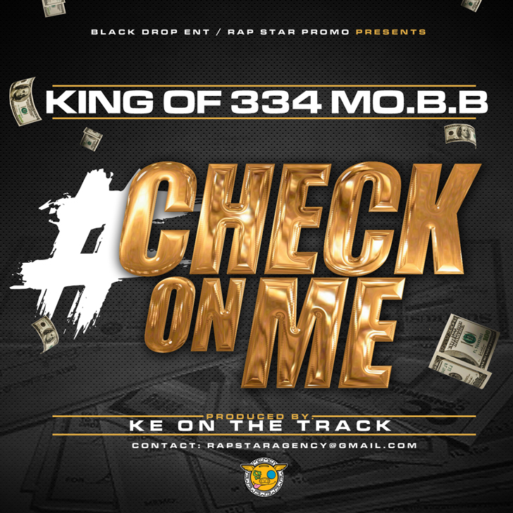 "Check On Me" @KINGof334MOBB
