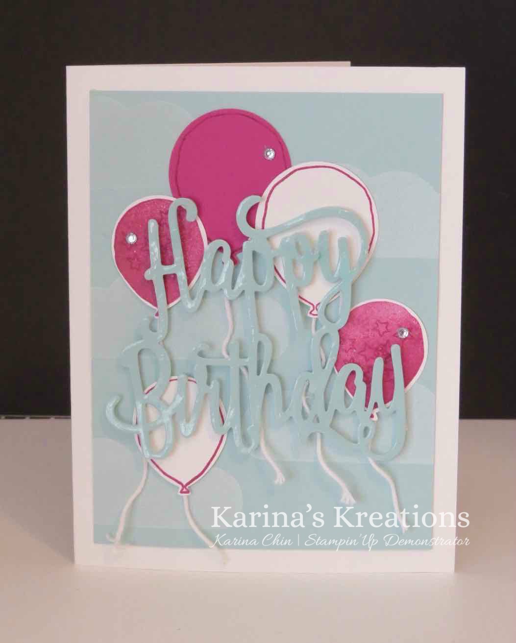 Stampin'Up Happy Birthday Thinlits! - Karina Chin, Stampin' Up! Demonstrator