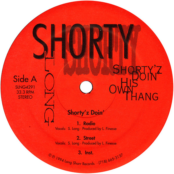 Hip-Hop Nostalgia: Shorty Long "Shorty'z Doin' His Own Thang" (12", 1994)