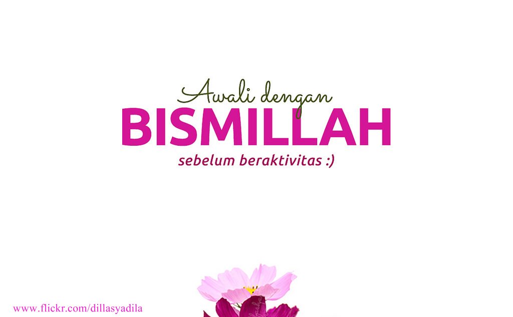 Arti Bismillah (Basmalah), Hukum, dan Keutamaannya - Saifuddin Syadiri