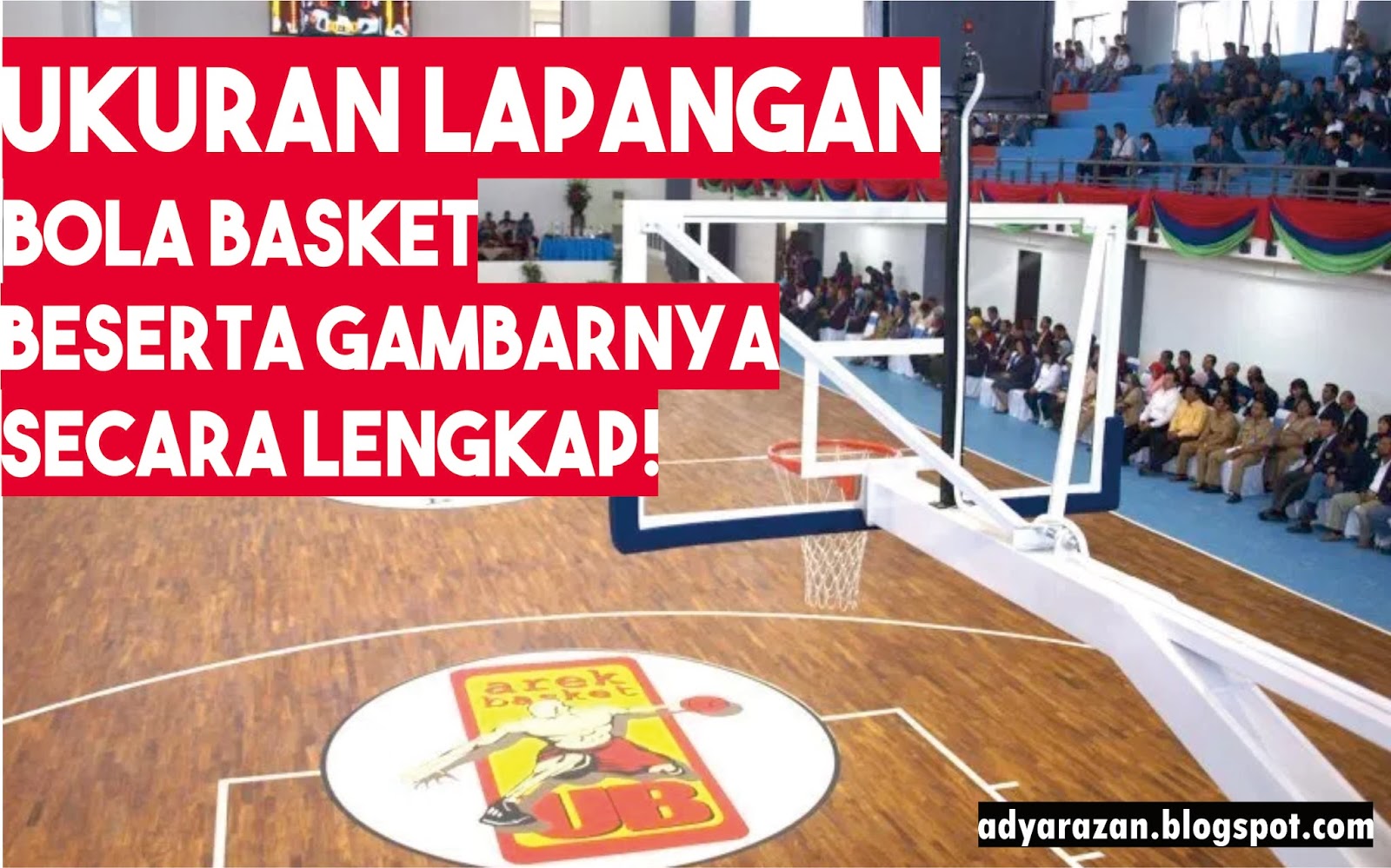 Ukuran Lapangan Basket Beserta Gambarnya LENGKAP - Adya Razan