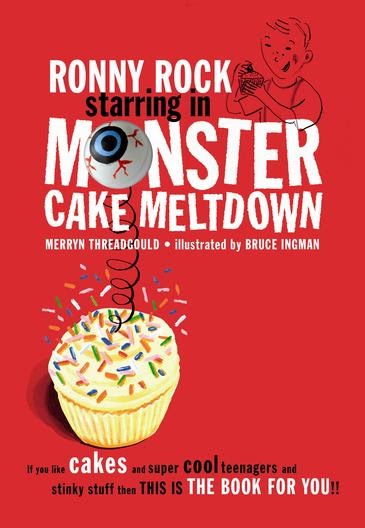 Kids' Book Review: Review: Ronny Rock Starring in Monster Cake Meltdown