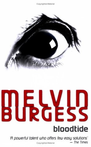 Fluttering Butterflies: REVIEW: Bloodtide by Melvin Burgess