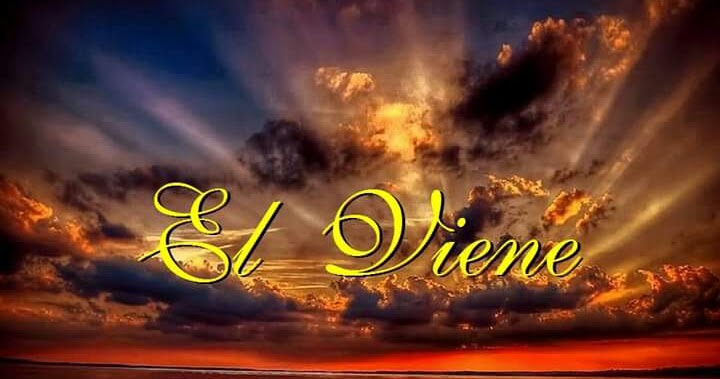 Todos juntos: EL VIENE