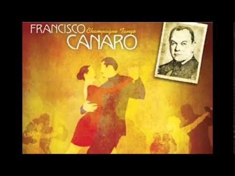 Tangos al bardo: Francisco Canaro