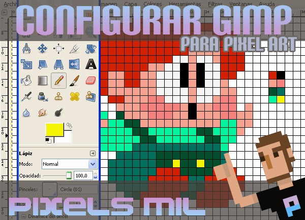 Configurar Gimp para Pixel art : Tutorial de Pixels Mil
