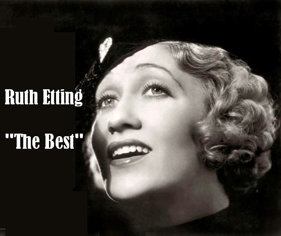 jazz and vintages songs: Ruth Etting - The Best